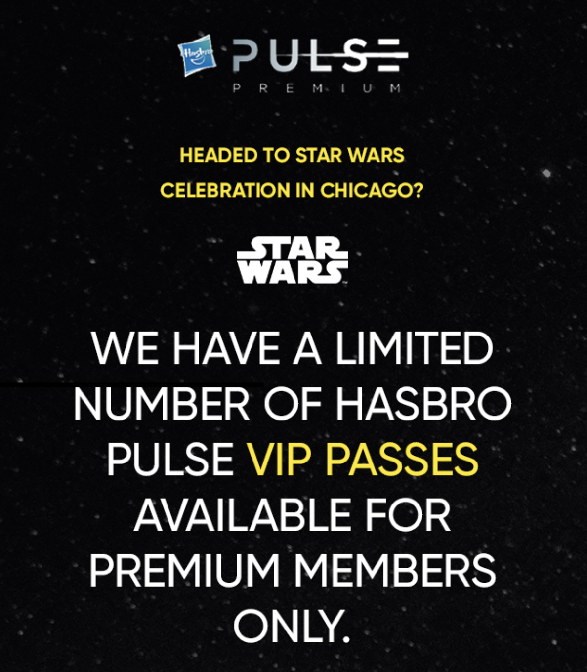 Update: Register for Hasbro Pulse VIP Passes for Star Wars Celebration ...